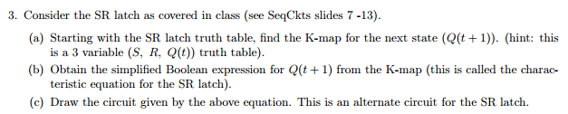Solved S-R latch Truth TableS-R latch S stands for "Set" as | Chegg.com