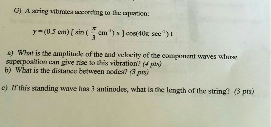 Solved A string vibrates according to the equation: y = | Chegg.com