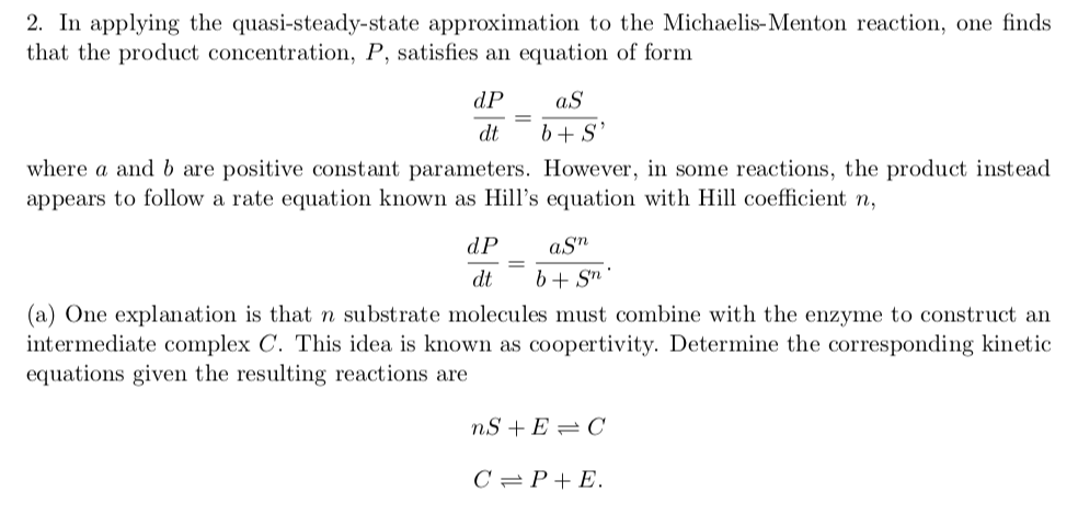 2. In applying the quasi-steady-state approximation | Chegg.com 2. In applying the quasi-steady-state approximation | Chegg.com