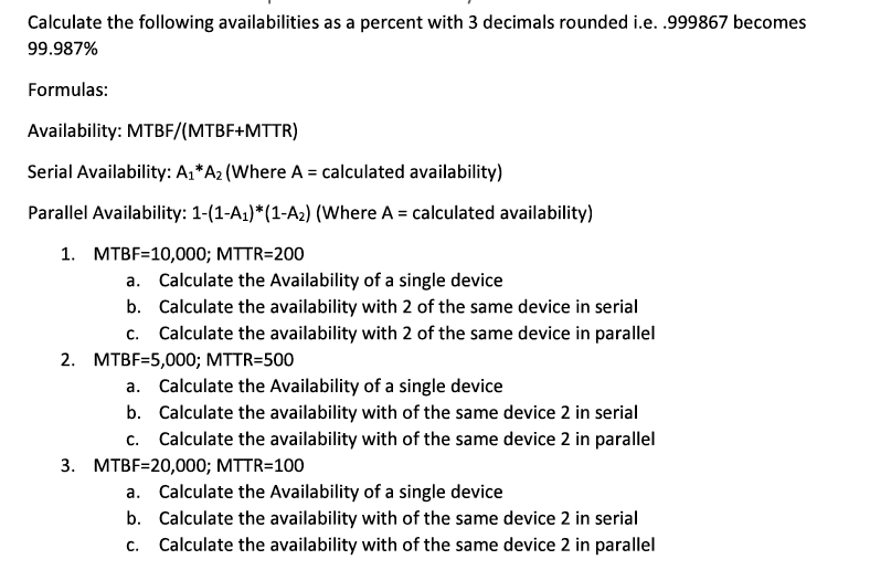 Solved Calculate the following availabilities as a percent | Chegg.com