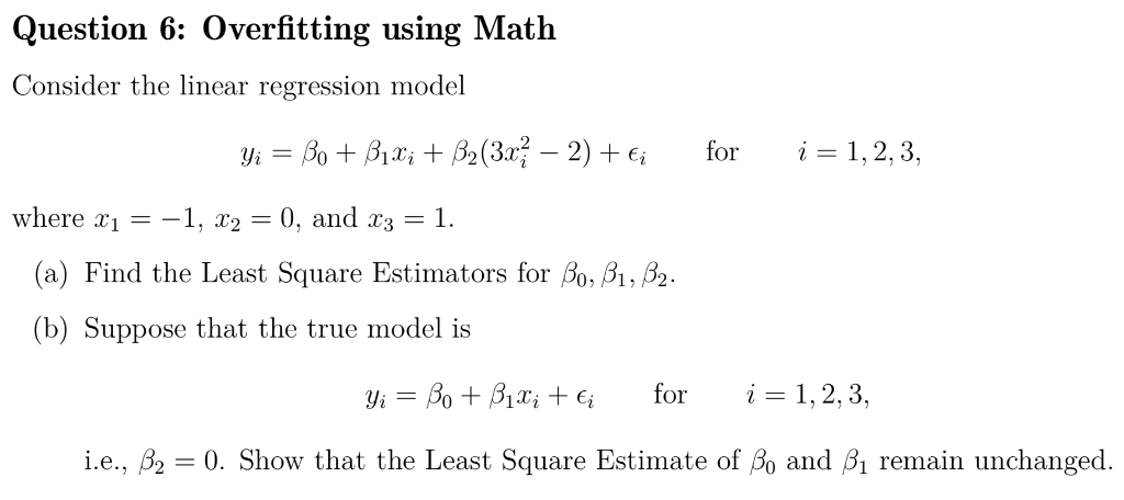 Solved Question 6: Overfitting using Math Consider the | Chegg.com