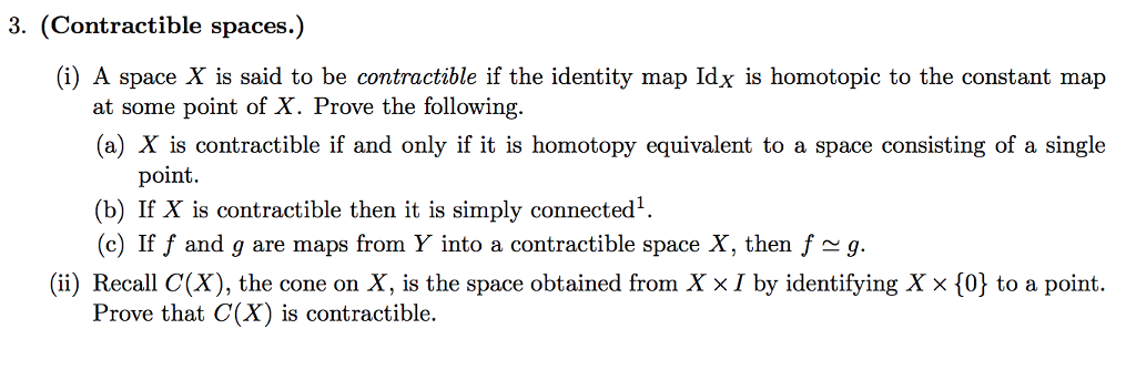 Solved 3. (Contractible spaces. (i) A space X is said to be | Chegg.com