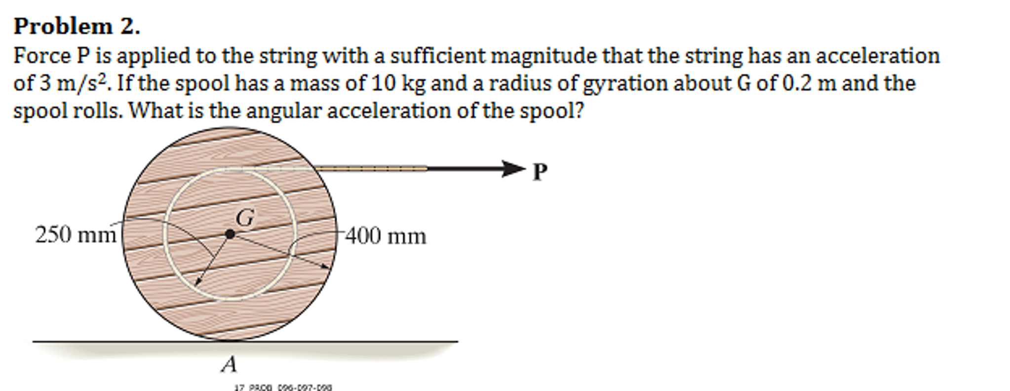 Solved Force P is applied to the string with a sufficient | Chegg.com