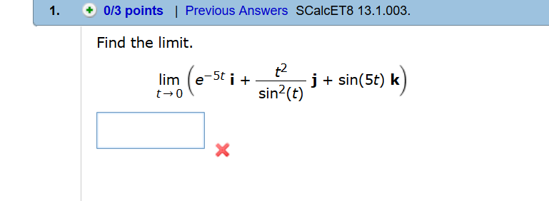 1. 0/3 points | Previous Answers SCalcET8 13.1.003 | Chegg.com