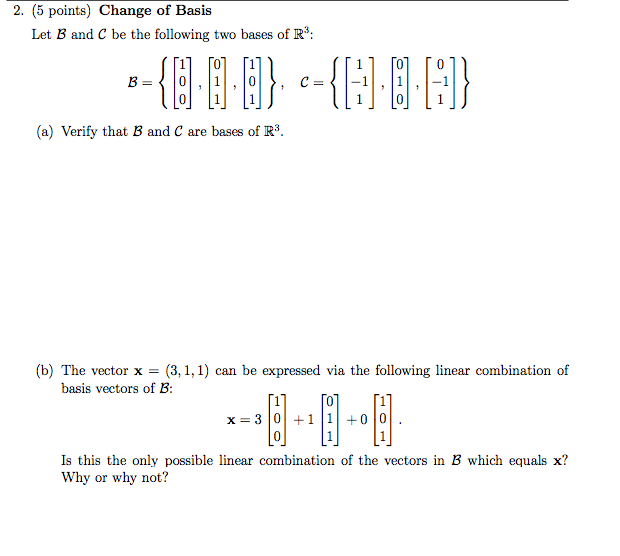 Solved 2. (5 points) Change of Basis Let B and C be the | Chegg.com