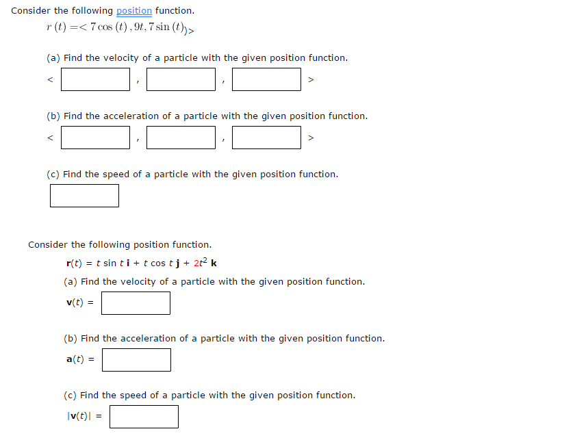 Solved Consider The Following Position Function R T