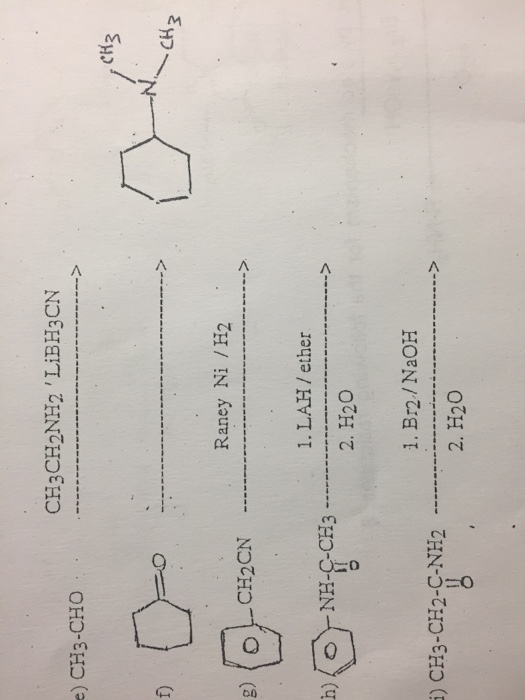 Solved CH3 CH2NH2 LiBH3CN CH3-CHO Raney Ni H2 CH2CN 1. LAH | Chegg.com