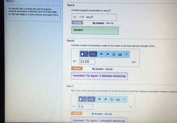 Solved An electric fan is turned off, its angular velocity | Chegg.com