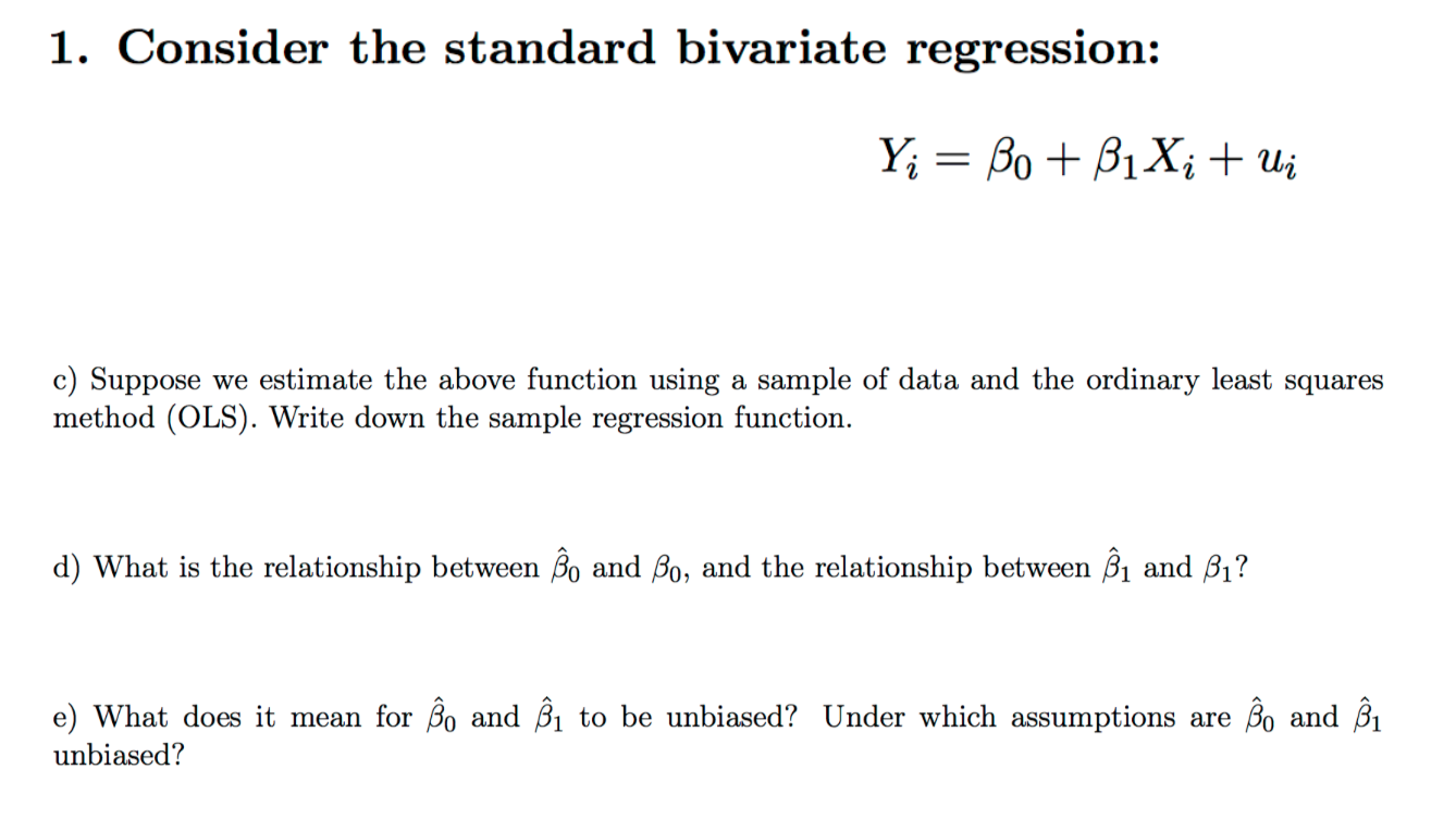 Solved Consider the standard bivariate regression Y_i = | Chegg.com