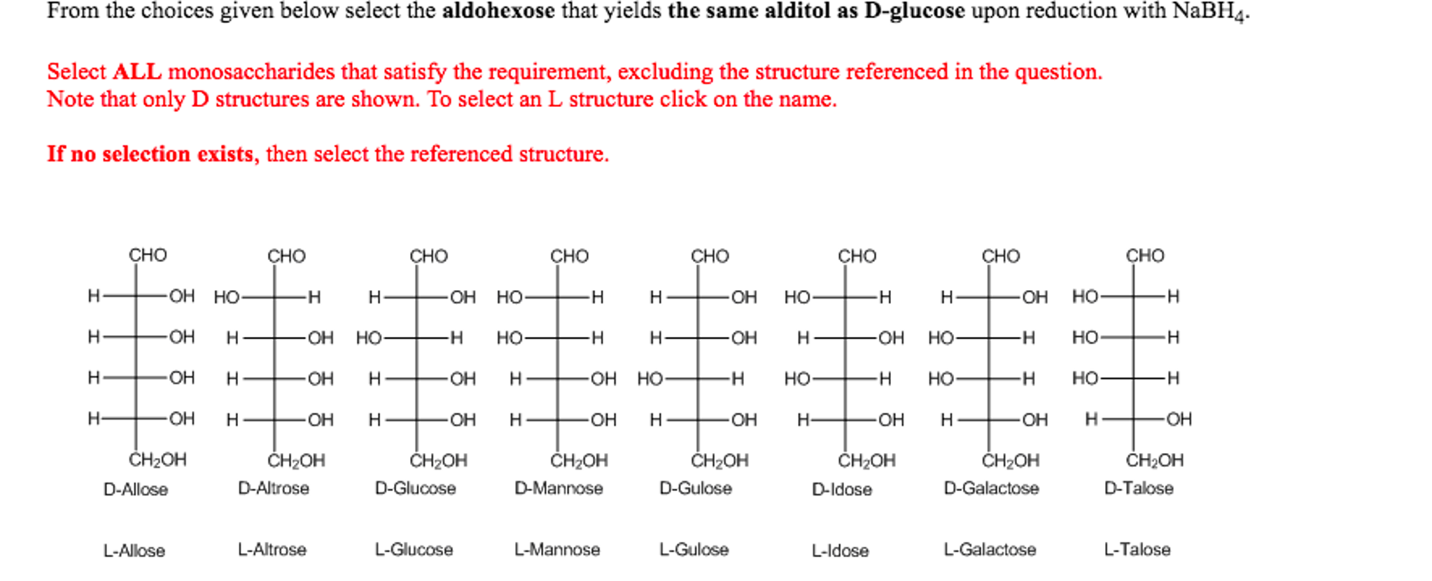Solved From the choices given below select the aldohexose | Chegg.com