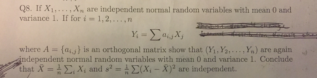 Solved Q8. If X1,.., Xn are independent normal random | Chegg.com