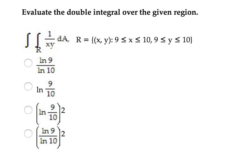 Solved Evaluate the double integral over the given region. | Chegg.com Solved Evaluate the double integral over the given region. | Chegg.com