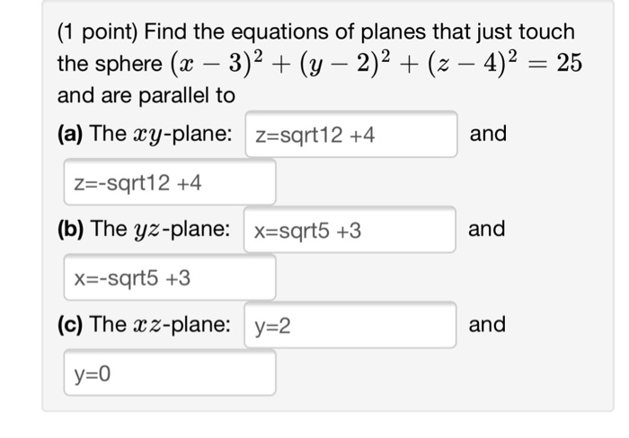 Solved Find the equations of planes that just touch the | Chegg.com