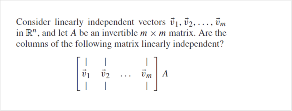 Solved Consider linearly independent vectors V1, v2...., Vm | Chegg.com