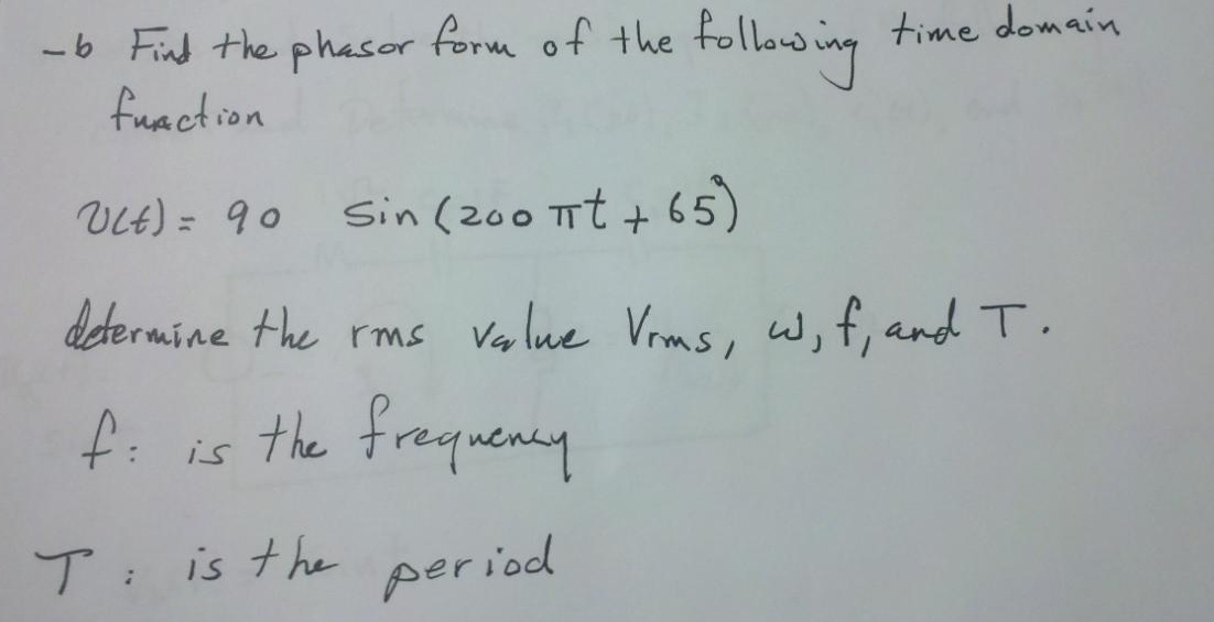 Solved Find the phasor from of the following time domain | Chegg.com