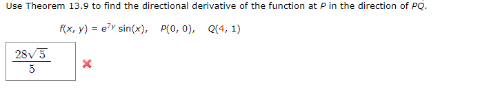 Solved Use Theorem 13 9 To Find The Directional Derivative