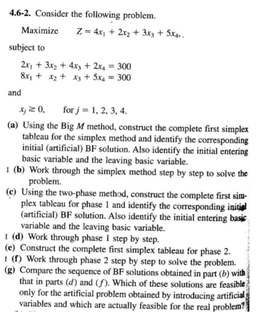 Solved 4.6-2. Consider the following problem. Maximize Z= 4x | Chegg.com