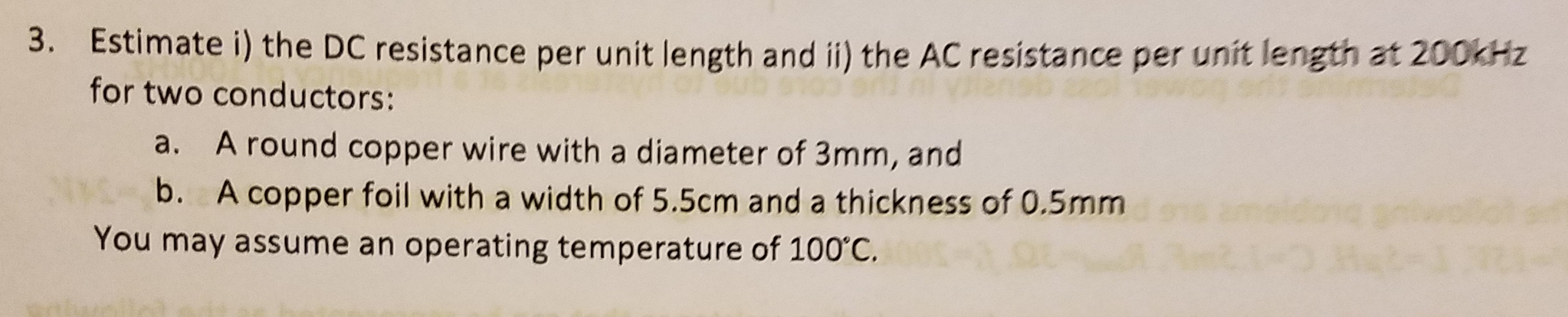 Solved Estimate the DC resistance per unit length and the | Chegg.com