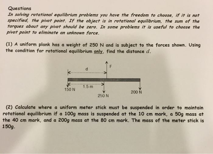 Solved In solving rotational equilibrium problems you have | Chegg.com