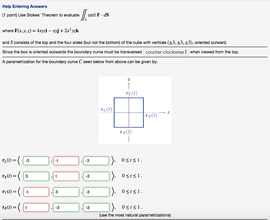 Solved Use Stokes' Theorem to evaluate ∬Scurl F⋅dS where | Chegg.com