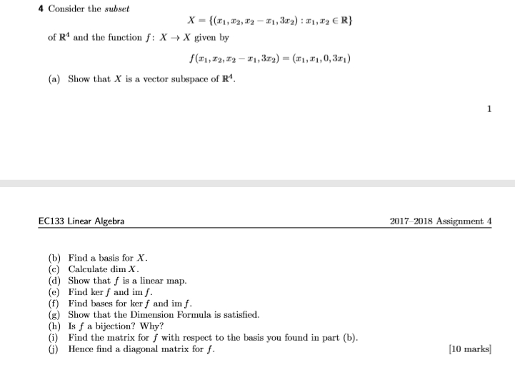 Solved 4 Consider the subset of R4 and the function f: X → X | Chegg.com