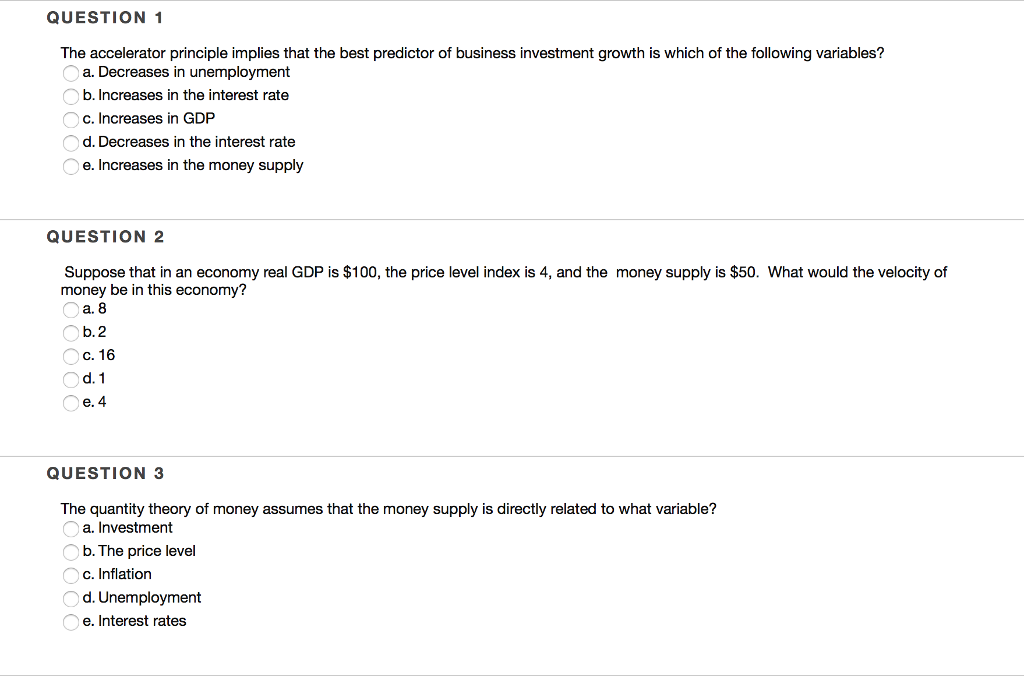 Solved QUESTION 1 The accelerator principle implies that the | Chegg.com