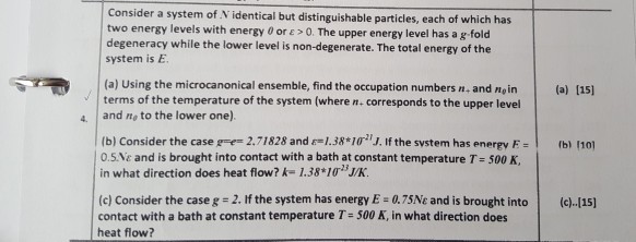 Solved Consider a system of .N identical but distinguishable | Chegg.com