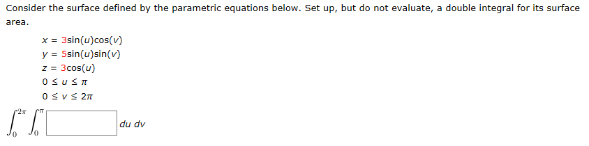 Solved Consider The Surface Defined By The Parametric