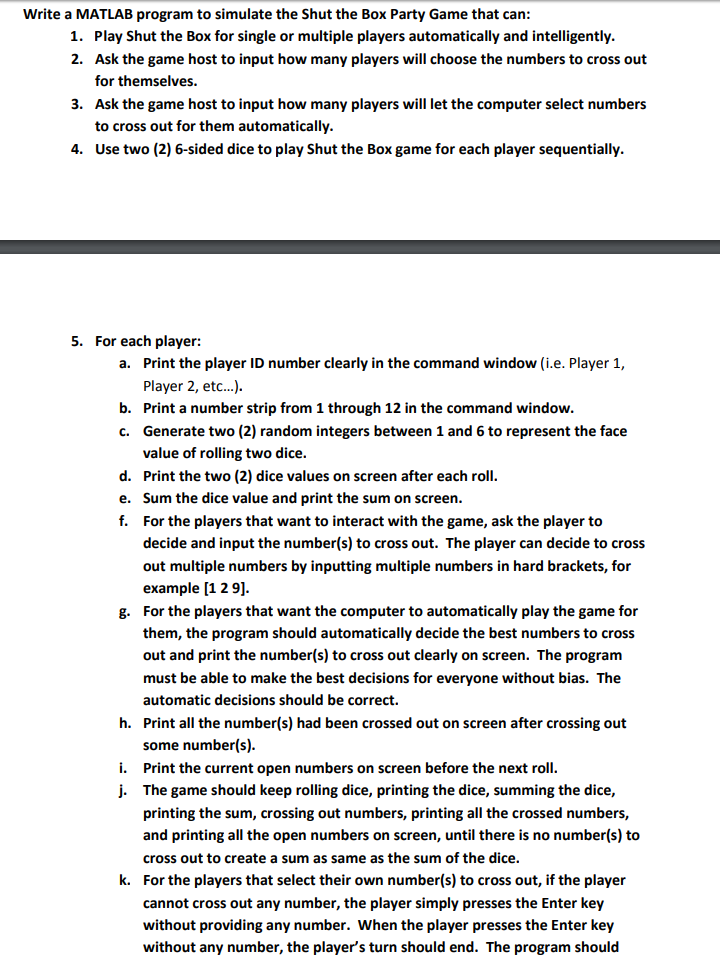 Write a MATLAB program to simulate the Shut the Box | Chegg.com
