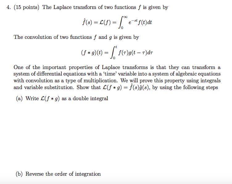 Solved 4. (15 points) The Laplace transform of two functions | Chegg.com