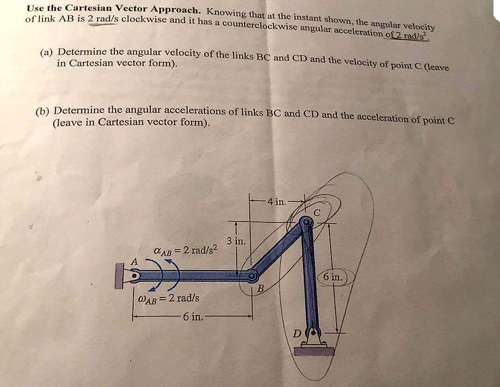 Solved Use the Cartesian Vector Approach. Knowing that at | Chegg.com