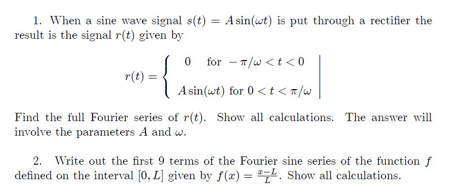 1. When a sine wave signal s(t) = A sin(omega t) is | Chegg.com