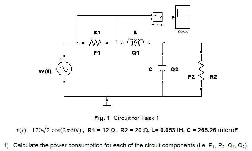 Solved Calculate the Power Consumption for each of the | Chegg.com