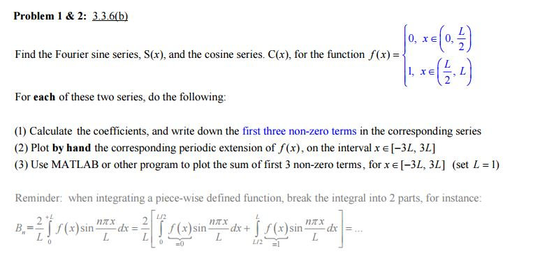 Solved Find the Fourier sine series, S(x), and the cosine | Chegg.com