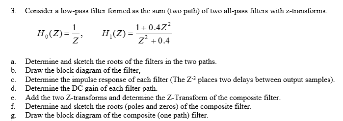 Solved Consider a low-pass filter formed as the sum (two | Chegg.com