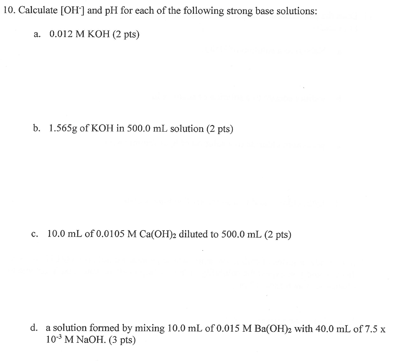 Solved Calculate [OH'] and pH for each of the following | Chegg.com