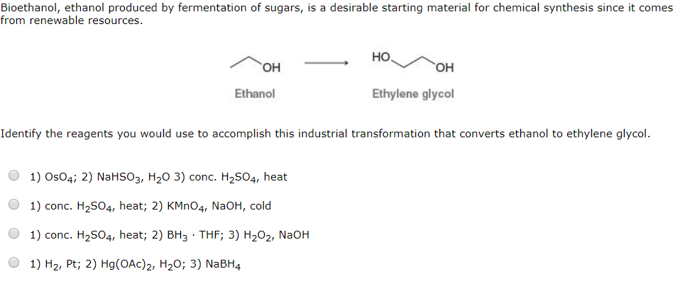 Solved Bioethanol, ethanol produced by fermentation of | Chegg.com