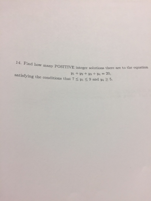 Solved Find the how many POSITIVE integer solutions there | Chegg.com