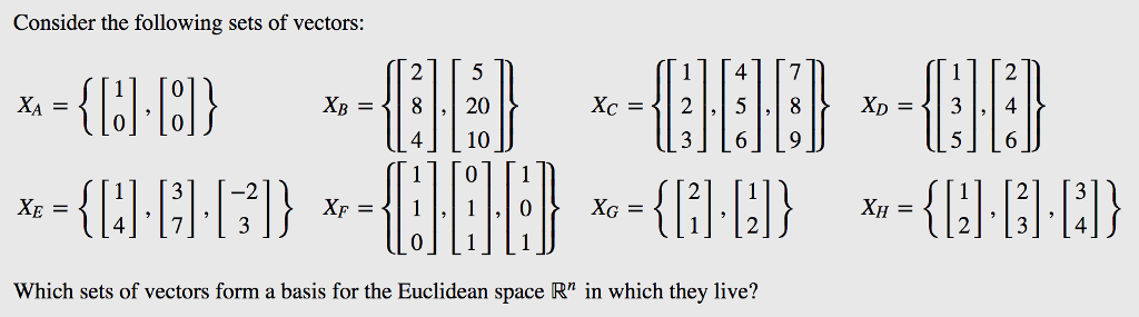 Solved Consider the following sets of vectors: 11 417 23 4 | Chegg.com