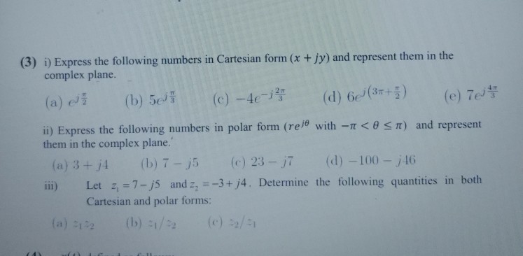 Solved (3) i) Express the following numbers in Cartesian | Chegg.com