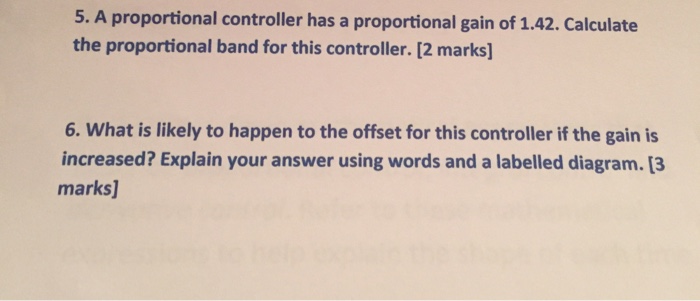 Solved A proportional controller has a proportional gain of | Chegg.com