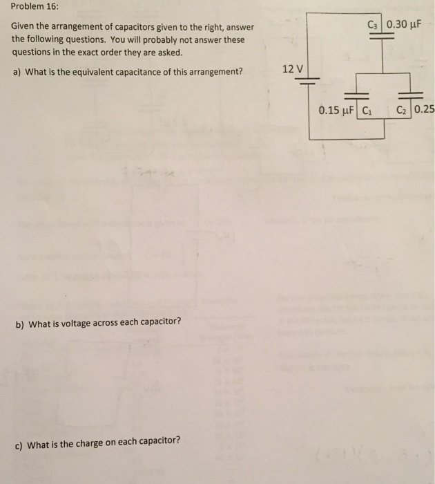 Solved Given the arrangement of capacitors given to the | Chegg.com