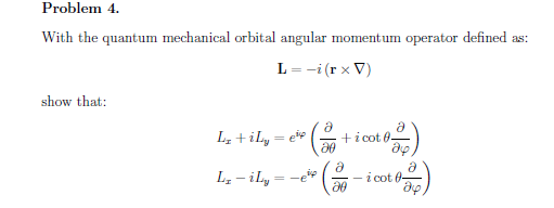With the quantum mechanical orbital angular momentum | Chegg.com