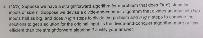 Solved 3. (15%) Suppose we have a straightforward algorithm | Chegg.com