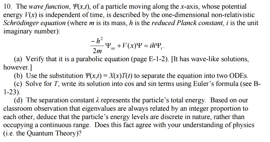 Solved 10 The Wave Function X Of A Particle Moving 