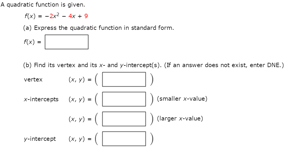 Solved A quadratic function is given. f(x) = -2x2 - 4x + 9 | Chegg.com