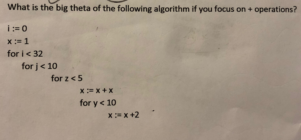 Solved rein What is the big theta of the following algorithm | Chegg.com