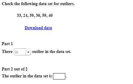 Solved Find the outlier data in this set and show your work: | Chegg.com