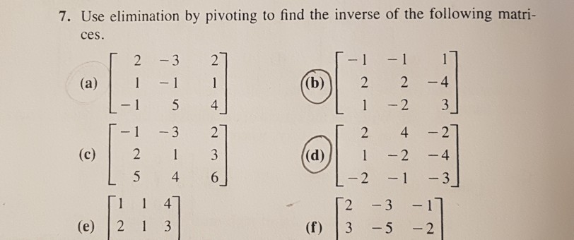 Solved please do question 8 for Matrices in Exercise 7 ( | Chegg.com