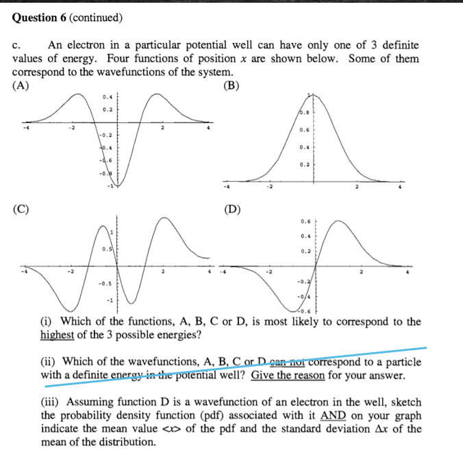 Solved Question 6 Continued C An Electron In A Particular